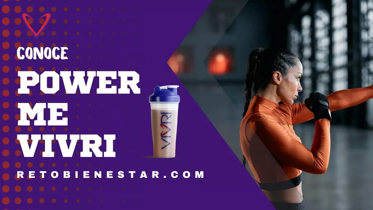 Power Me VIVRI. ¡Te lo explico todo! - Reto Bienestar